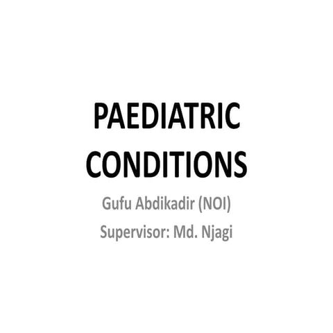 Paediatric conditions | PPT