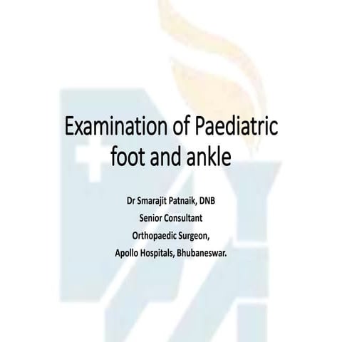 Paediatric foot and ankle examinatiom | PPT