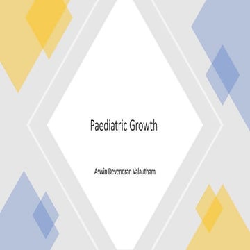 Approach to Paediatric Growth and Development 2 | PPT
