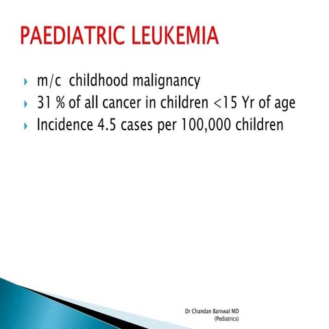 Paediatric leukemia | PPTX