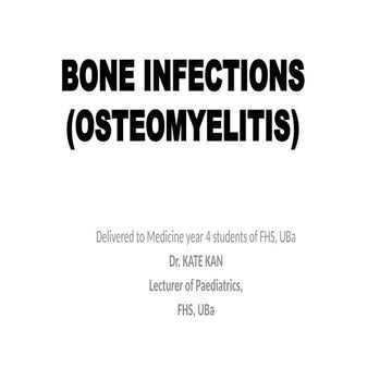 Aetiology, pathology and management of osteomyelitis | PPTX