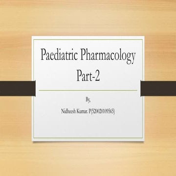 Paediatric Pharmacology Part-2.pptx