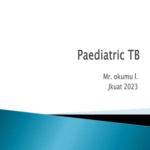 Paediatric TB.ppt