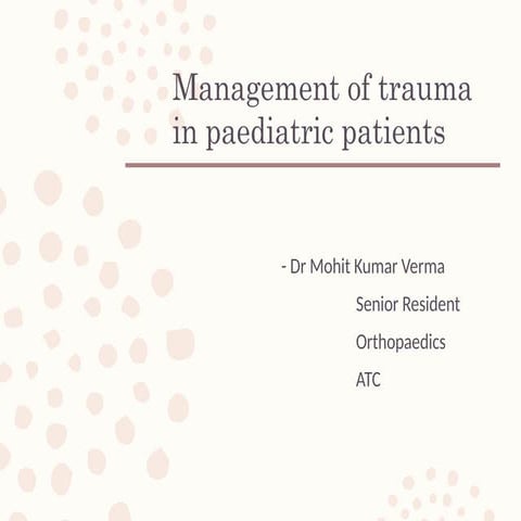 paediatrics trauma management in emenrgency | PPTX