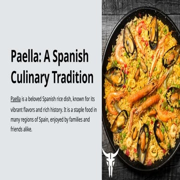 Paella: A Spanish Culinary Tradition | PPTX