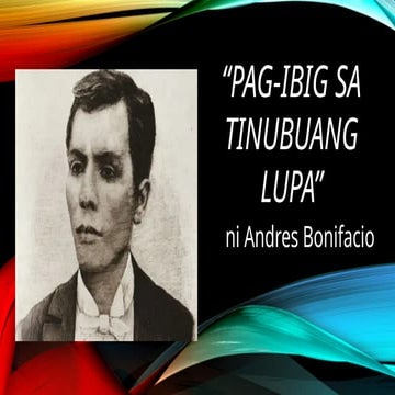 Pag-ibig sa Tinubuang lupa ni Andres Bonifacio | PPTX
