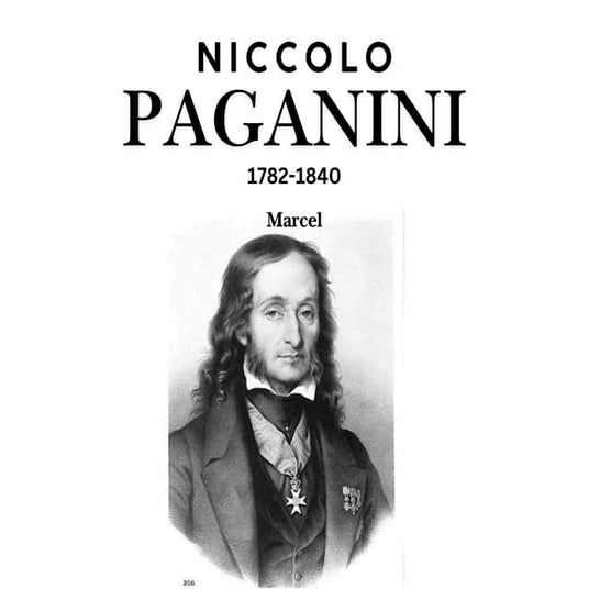 the life of niccolo paganini in france and paris | PPT