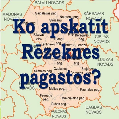 Rēzeknes novada pagasti. | PPTX