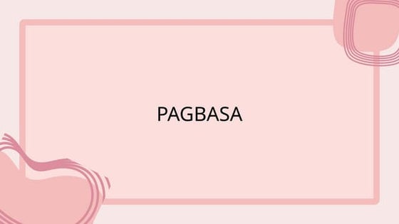Ang pagbasa | PPT