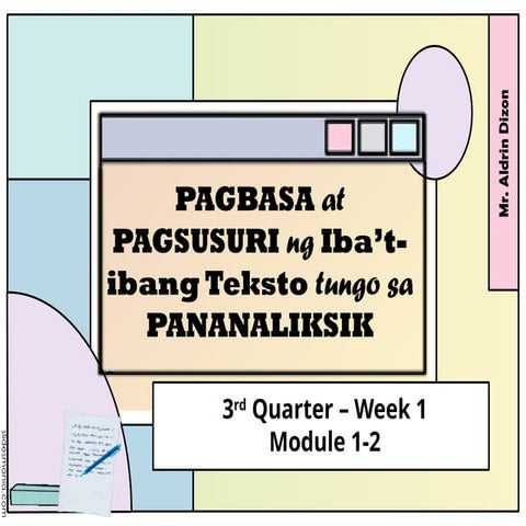 Week 1 -Module 1-2 Pagbasa at Pagsusuri sa Iba't Ibang teksto tungo sa ...