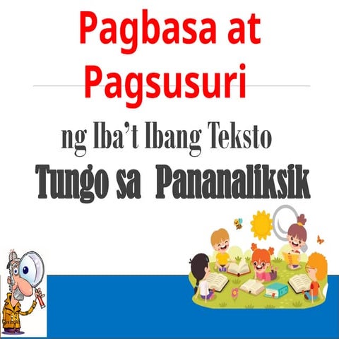 Pagbasa at Pagsusuri-KAHULUGAN AT KATANGIAN NG PAGBASA | PPTX