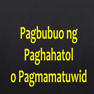 Pagbubuo ng Paghahatol.pptxkkashjadhajnbdxsjnzm | PPTX