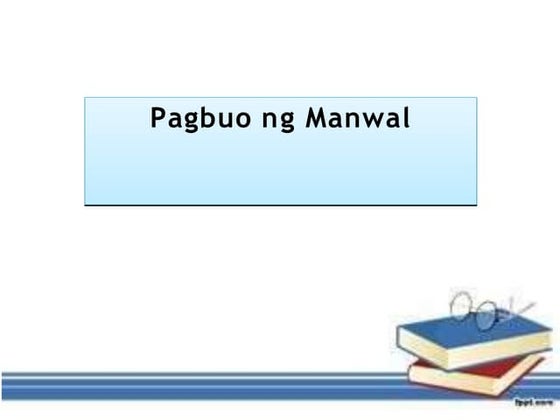 Mga kalimitang bahagi ng isang manwal | PPTX