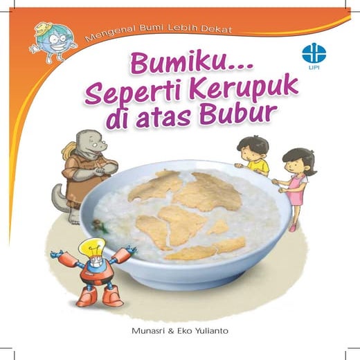 Bumiku Seperti Kerupuk di Atas Bubur | PDF