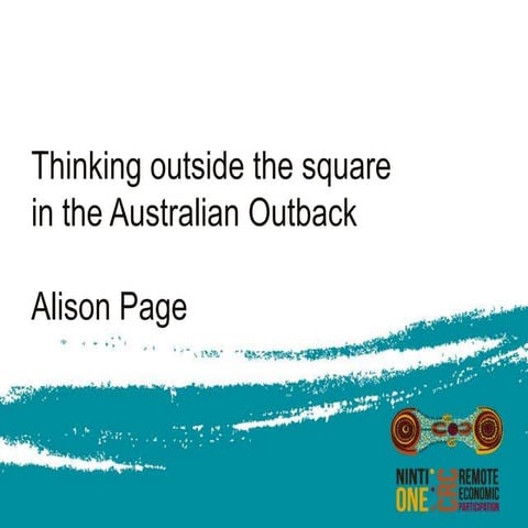 Thinking outside the square in the Australian Outback | PPTX