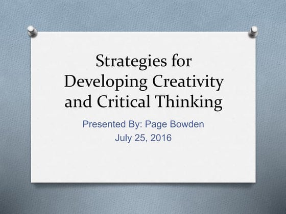 Strategies to develop creativity and critical thinking | PPTX