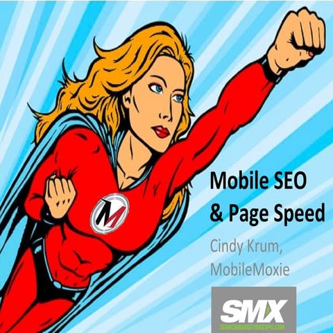 Super Fast - Mobile Page Speed's Impact on SEO | PPT