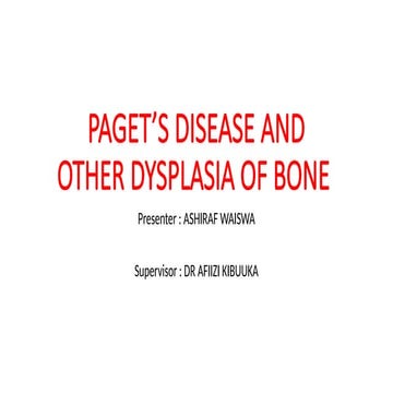 Paget’s disease and other dysplasia of bone..pptx