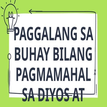 PAGGALANG SA BUHAY BILANG PAGMAMAHAL SA DIYOS.pptx