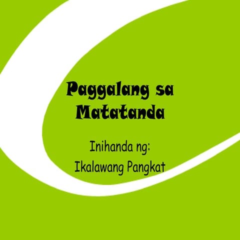 Paggalang sa matatanda | PPTX