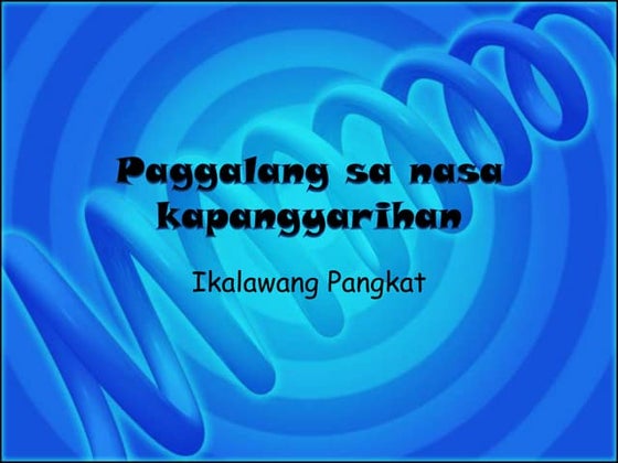 Paggalang sa matatanda | PPTX