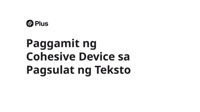 Cohesive Device (kOHESIYONG gRAMATIKAL).pptx