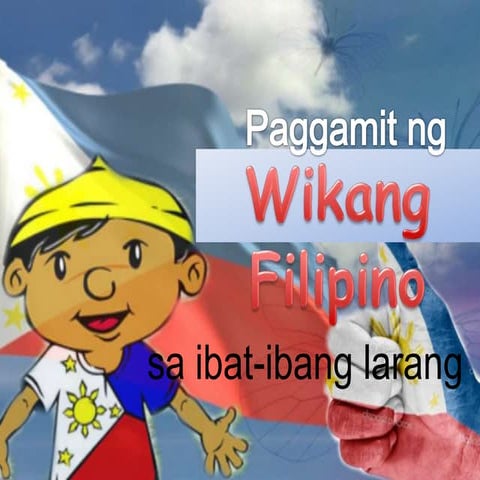 Paggamit ng Wikang Filipino | PPTX