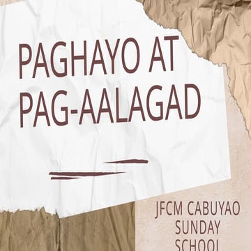 PAGHAYO AT PAG-AALAGAD-SUNDAY SCHOOL LESSON.pptx