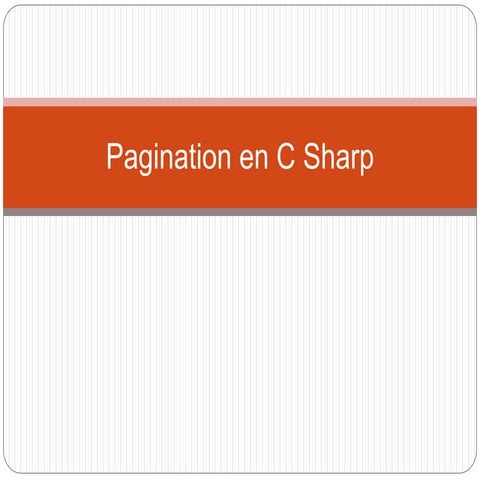 pagination en Csharp.pptx