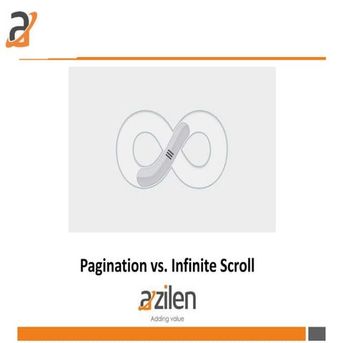 Infinite scrolling and infinite problems | PPTX