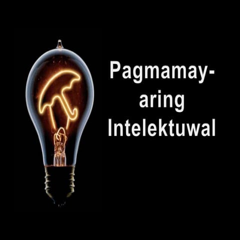 Pagmamay aring-intelektuwal | PPTX