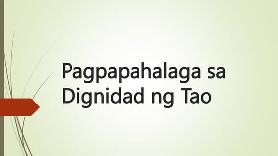 ANG KAHULUGAN NG DIGNIDAD.pptx