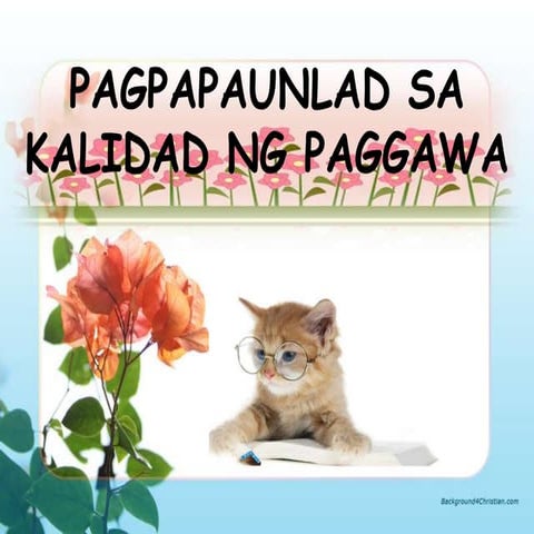 Pagpapaunlad sa kalidad [the in war] | PPTX