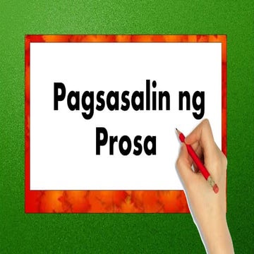 Pagsasalin ng Prosa | PPTX