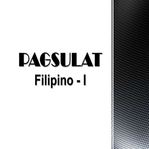 Pagsulat Filipino I | PPTX