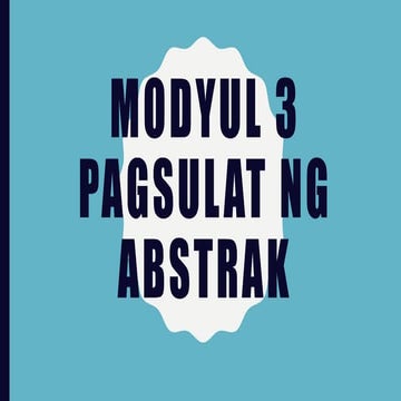 ABSTRAK (Filipino sa Piling Larang) Akademik! | PPTX