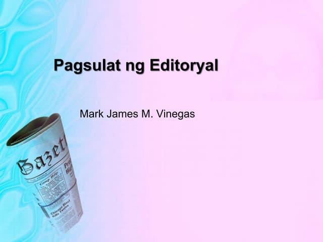 Editoryal - Filipino 4 | PPTX