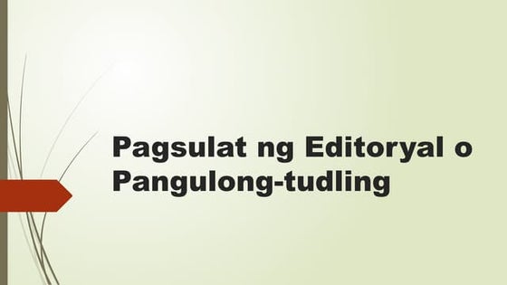 Editoryal - Filipino 4 | PPTX