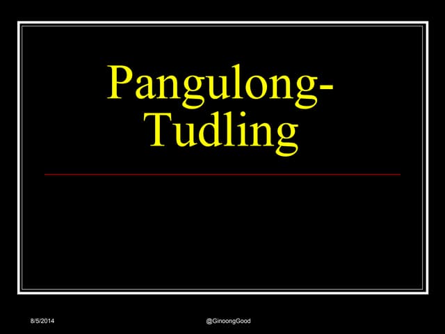 Editoryal o pangulong tudling | PPTX