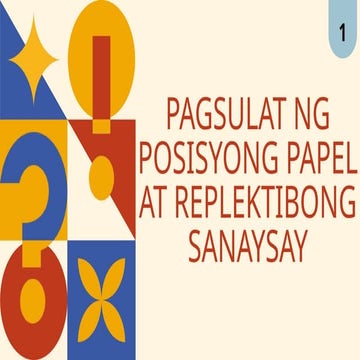 Pagsulat ng Posisyong Papel at Replektibong Sanaysay.pptx