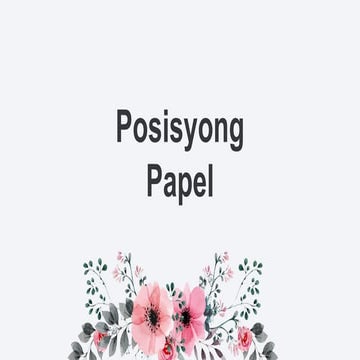PAGSULAT NG POSISYONG PAPEL GROUP 3 (1).pptx