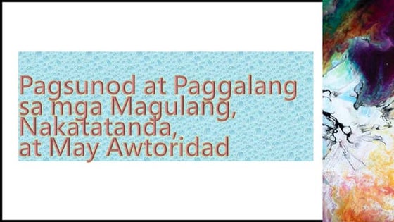 Pagsunod at paggalang sa mga magulang, nakatatanda | PPTX
