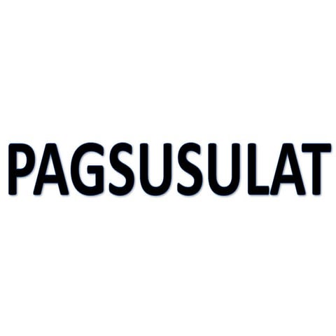 Makrong Kasanayang : Pagsusulat | PPTX
