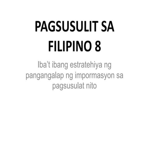 PAGSUSULIT SA FILIPINO 8 (iba't ibang estratehiya sa pangangalap ng datos).pptx