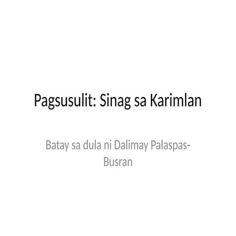 Pagsusulit_Sinag_sa_Karimlan sa panahon ng kasarinlan.pptx