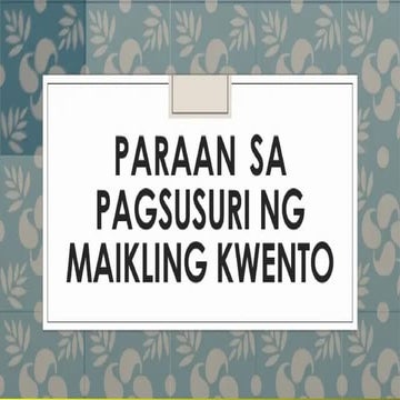Pagsusuri ng Maikling Kwento sa Panitikan .pptx