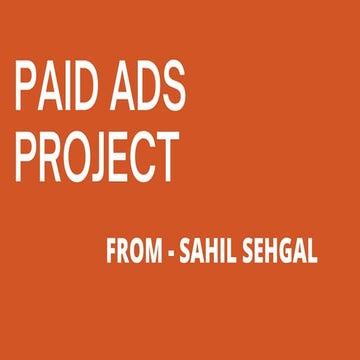 Paid Ads Project | PPT