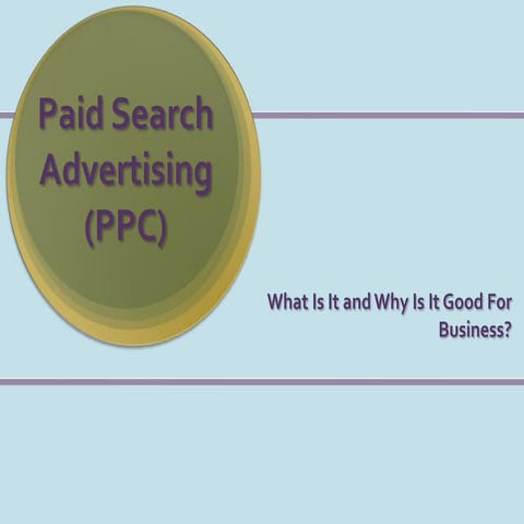 Using Paid Search in Business | PPTX | Search | Internet