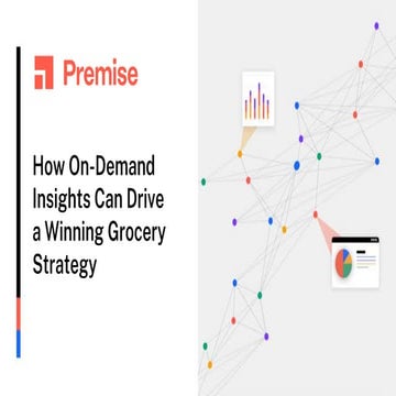 How On-Demand Insights Can Drive a Winning Grocery Strategy | PPT