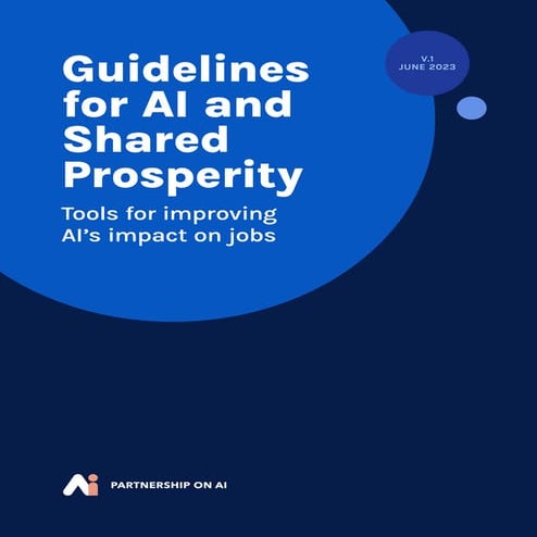 Guidelines for AI and Shared Prosperity - Tools for improving AI’s ...